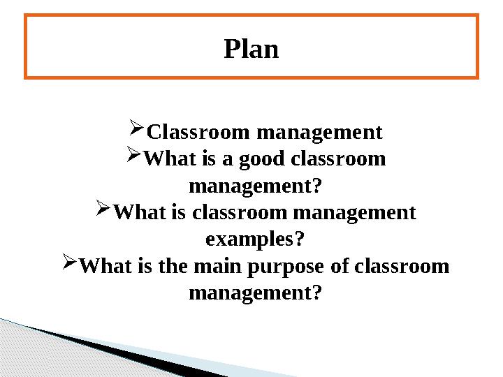 Classroom management