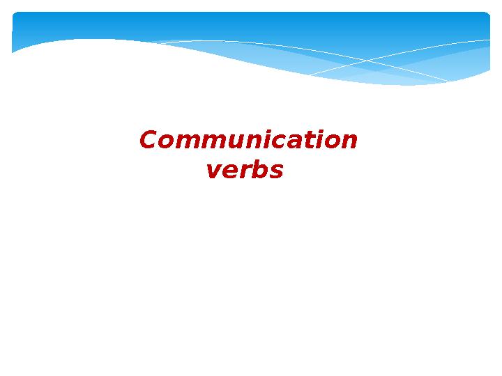 Communication verbs