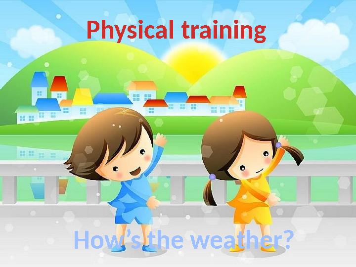 Open lesson: The weather